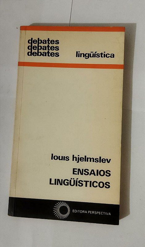 Debates - Linguística - Louis Hjelmslev - Seboterapia - Livros