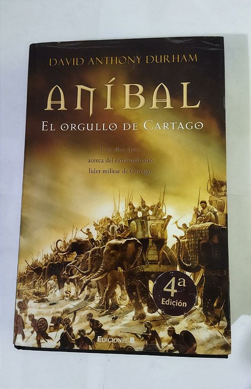 Aníbal: El Orgullo De Cartago - David Anthony Durham( Espanhol ...