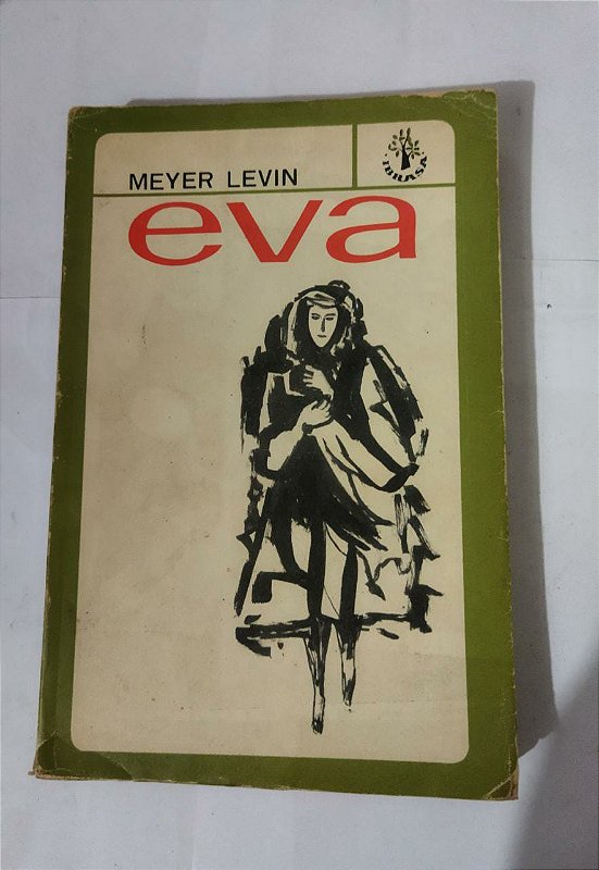 Eva - Meyer Levin - Seboterapia - Livros