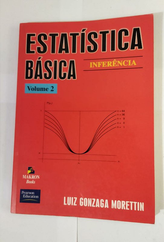 Estatística Básica Vol. 2 - Luiz Gonzaga Morettin - Seboterapia - Livros