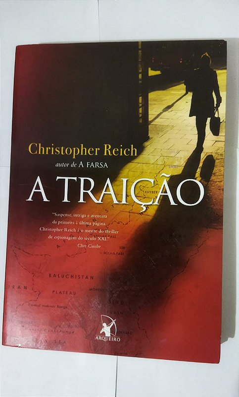 A Traição - Christopher Reich - Seboterapia - Livros