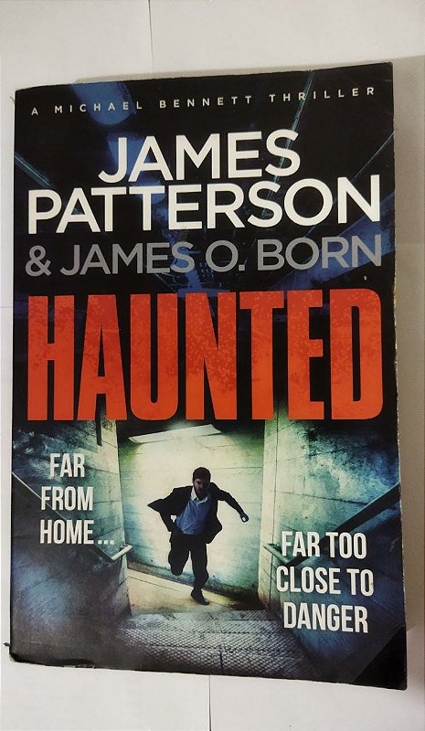 Haunted - James Patterson & James O. Born (Inglês) - Seboterapia - Livros