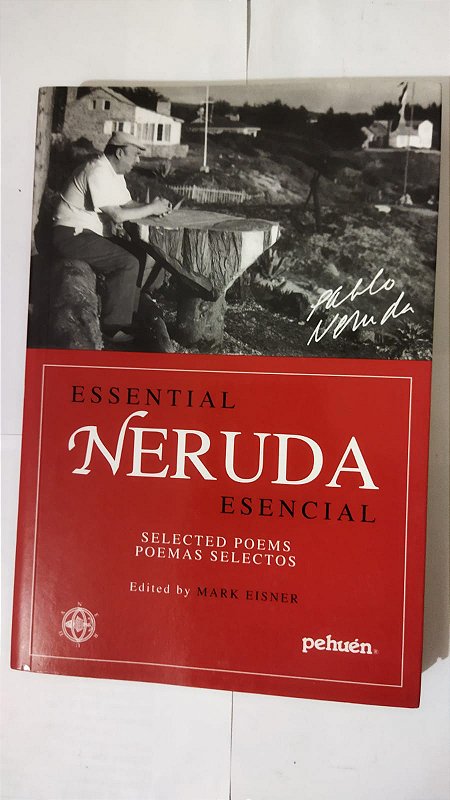 Essential Neruda Esencial - Mark Eisner (Espanhol/Inglês) - Seboterapia ...