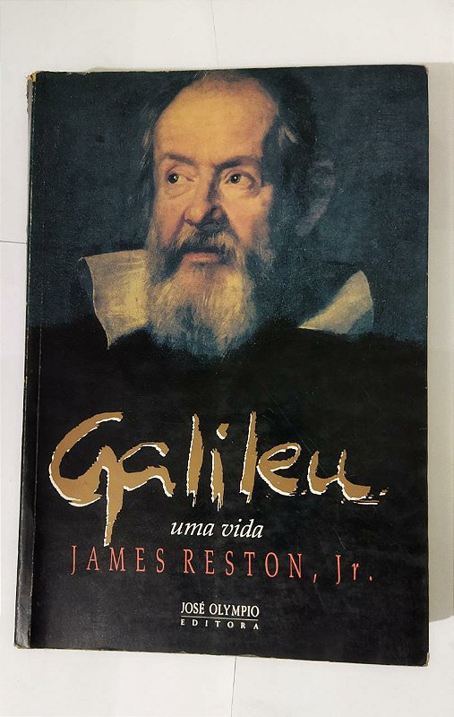 Galileu - Uma Vida - James Reston, Jr. - Seboterapia - Livros