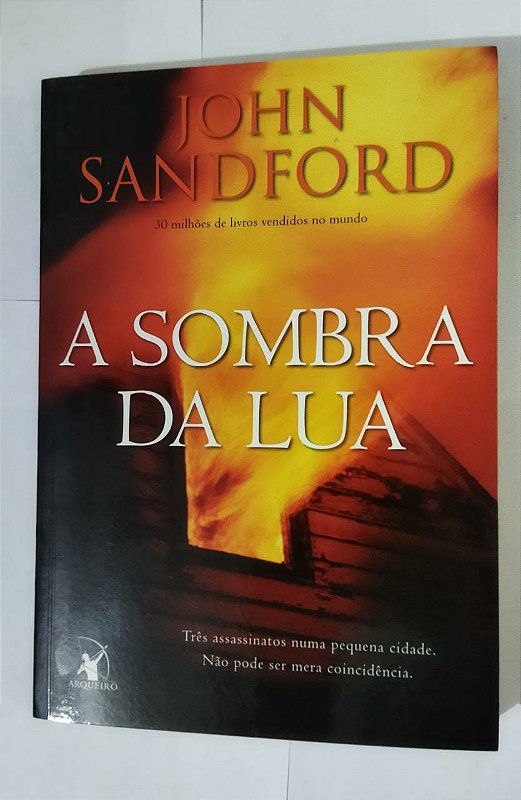 A sombra da lua - John Sandford - Seboterapia - Livros