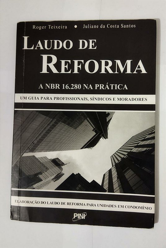 Laudo de Reforma. A NBR 16.280 na Prática - Roger Teixeira ...