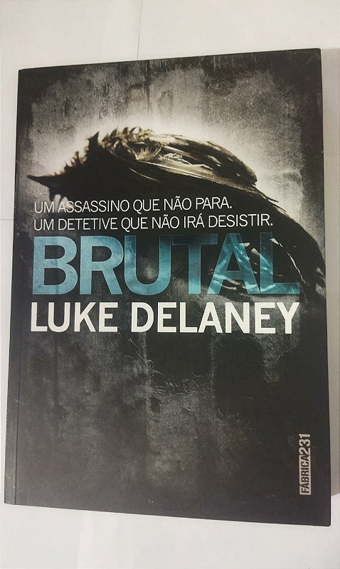 Brutal - Luke Delaney - Seboterapia - Livros