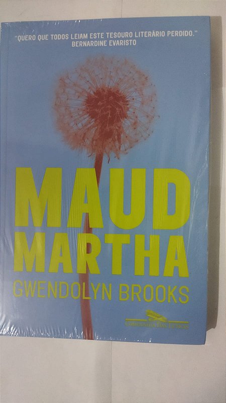 Maud Martha - Gwendolyn Brooks - Seboterapia - Livros