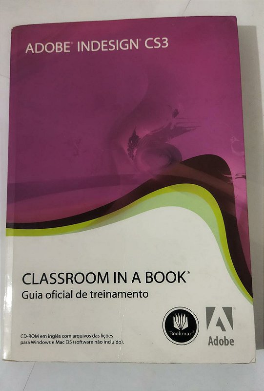 Adobe InDesign CS3 - Guia oficial de treinamento - Seboterapia - Livros