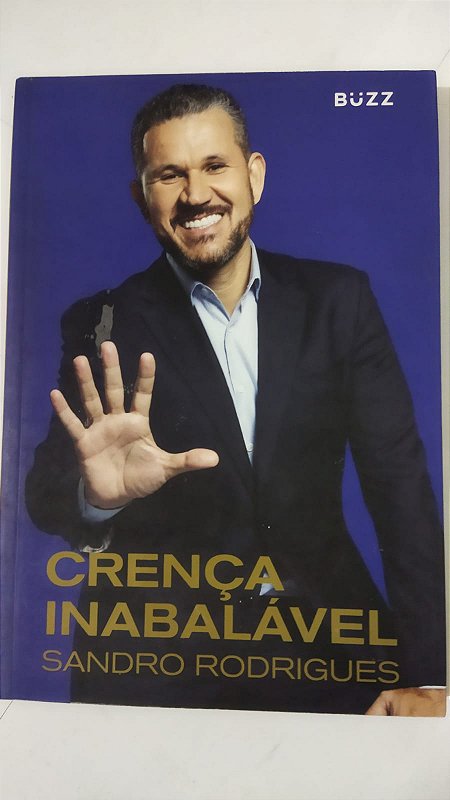 Crença inabalável - Sandro Rodrigues - Seboterapia - Livros