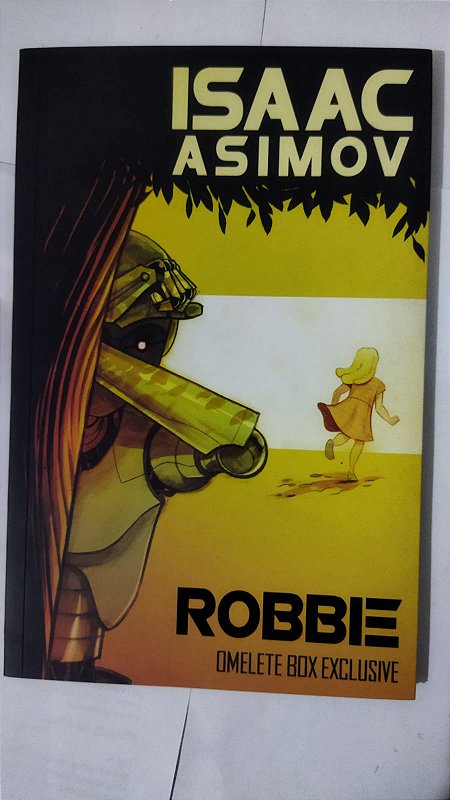 Isaac Asimov - Robbie - Seboterapia - Livros
