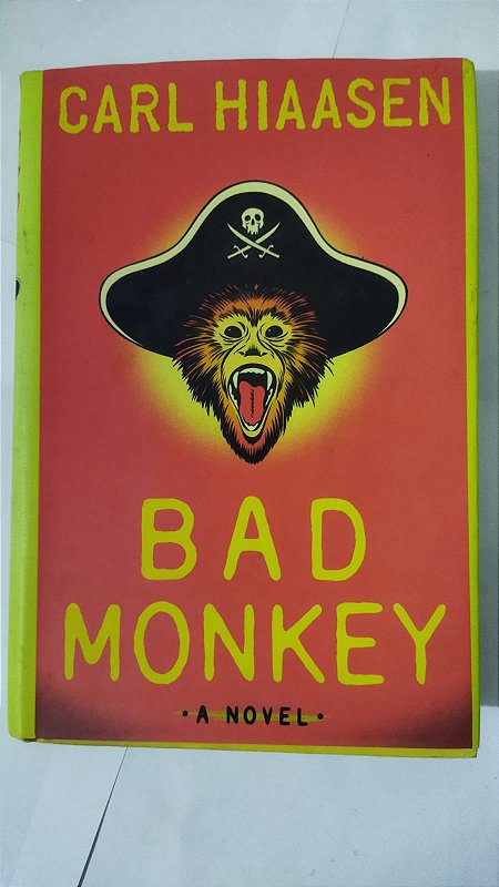 Bad Monkey - Carl Hiaasen (Inglês) - Seboterapia - Livros
