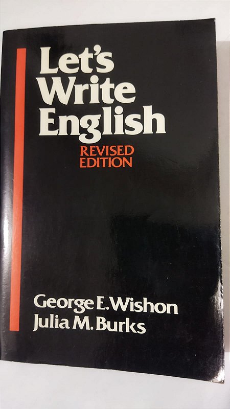 Let's Write English - George E. Wishon (Inglês) - Seboterapia - Livros