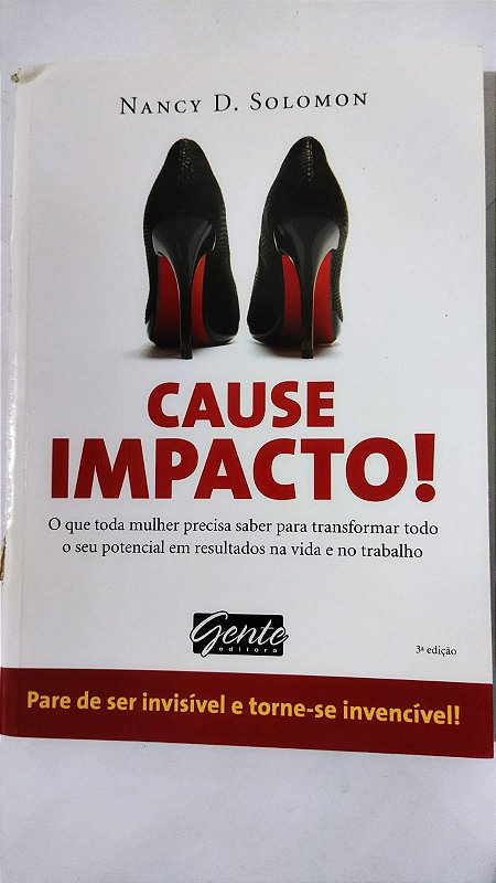Cause Impacto! - Nancy D. Solomon - Seboterapia - Livros