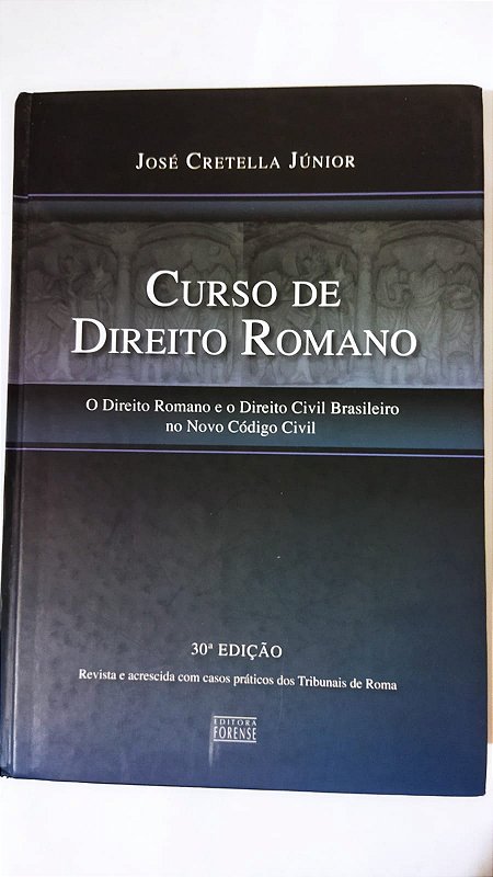 Curso De Direito Romano - José Cretella Júnior - Seboterapia - Livros
