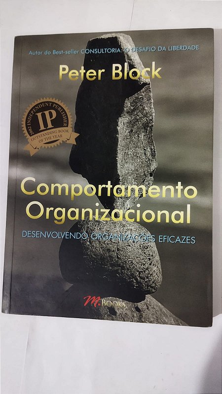 Comportamento Organizacional - Peter Block - Seboterapia - Livros
