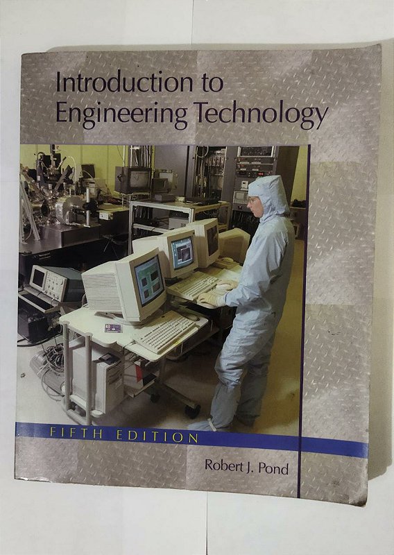 Introduction to Engineering Technology - Robert J. Pond (Inglês ...