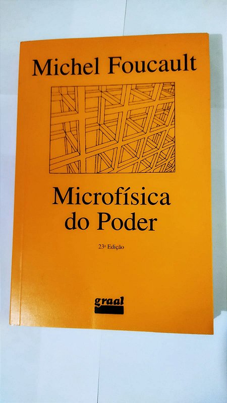 Microfisica Do Poder - Michel Foucault - Seboterapia - Livros