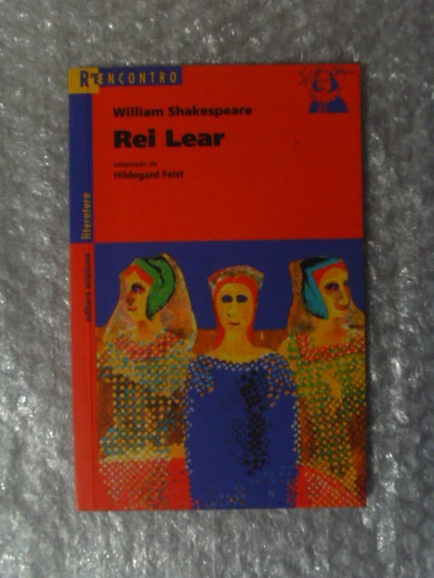 Rei Lear - William Shakespeare - Seboterapia - Livros