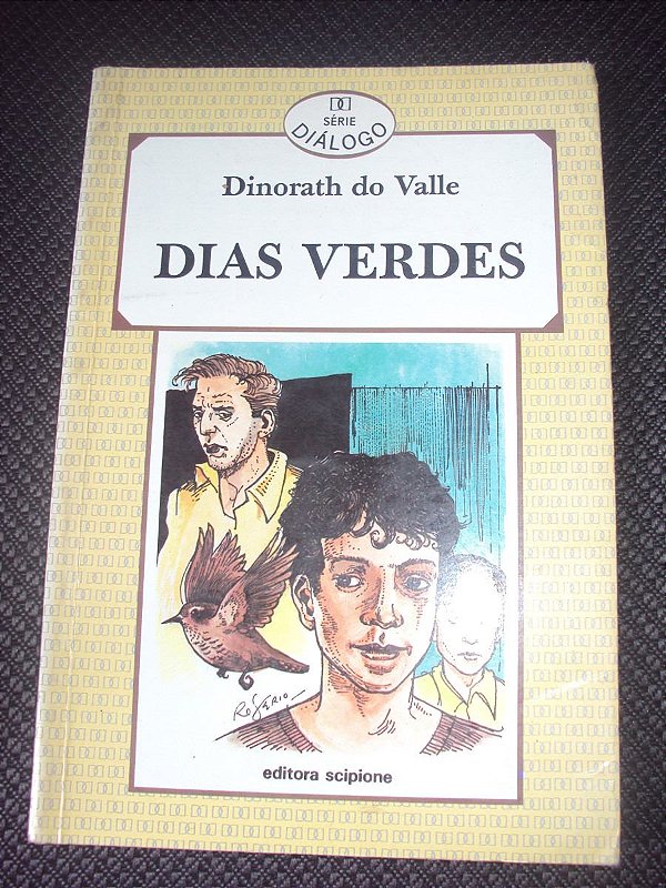 Dias Verdes - Dinorath Do Valle - Seboterapia - Livros Dias Verdes - Dinorath Do Valle - Seboterapia - Livros