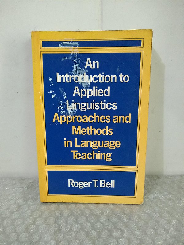 An Introduction to Applied Linguistics - Roger T. Bell - Seboterapia ...