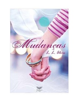 Mudanças - L. L. Alves - Seboterapia - Livros