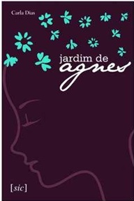 Jardim de Agnes - Carla Dias - Dedicatória - Seboterapia - Livros
