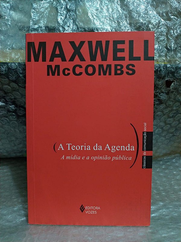 A Teoria da Agenda - Maxwell McCombs - Seboterapia - Livros