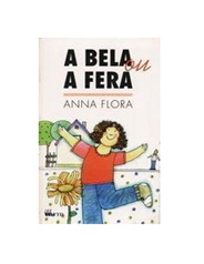 A Bela Ou a Fera - Anna Flora - Seboterapia - Livros