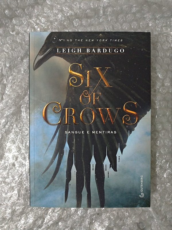 Six Of Crows - Leigh Bardugo - Seboterapia - Livros Six Of Crows - Leigh Bardugo - Seboterapia - Livros