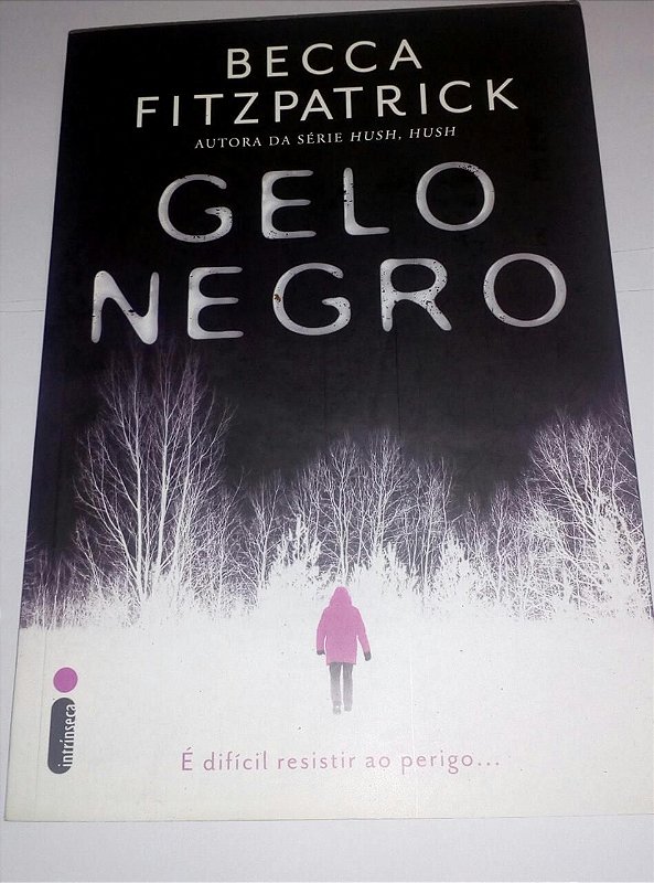 Gelo negro - Becca Fitzpatrick - Seboterapia - Livros