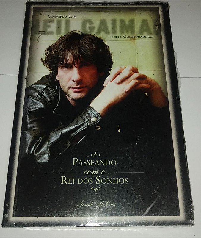 Conversas Com Neil Gaiman Passeando Com O Rei Dos Sonhos