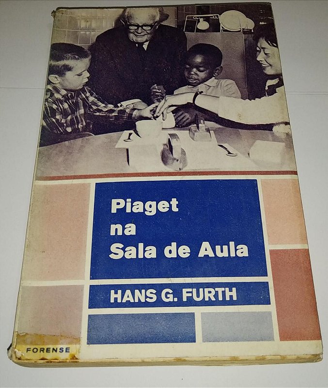 Piaget na sala de aula - Hans G. Furth - Seboterapia - Livros