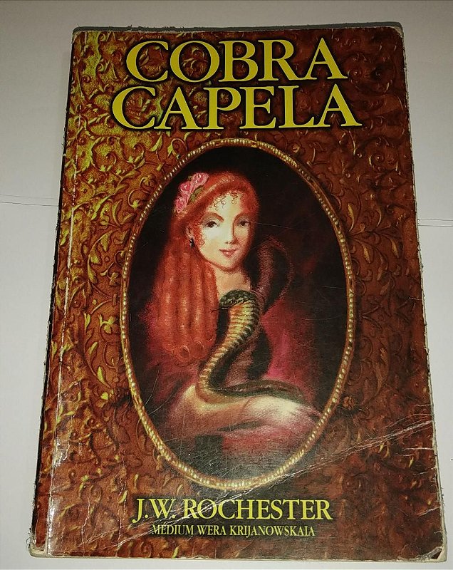 Cobra Capela - J. W. Rochester - Seboterapia - Livros