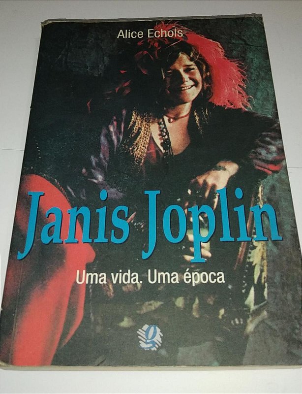 Janis Joplin - Alice Echols - Seboterapia - Livros