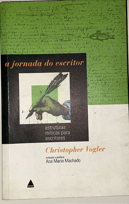 A jornada do escritor - Christopher Vogler - Estrutura mítica para ...