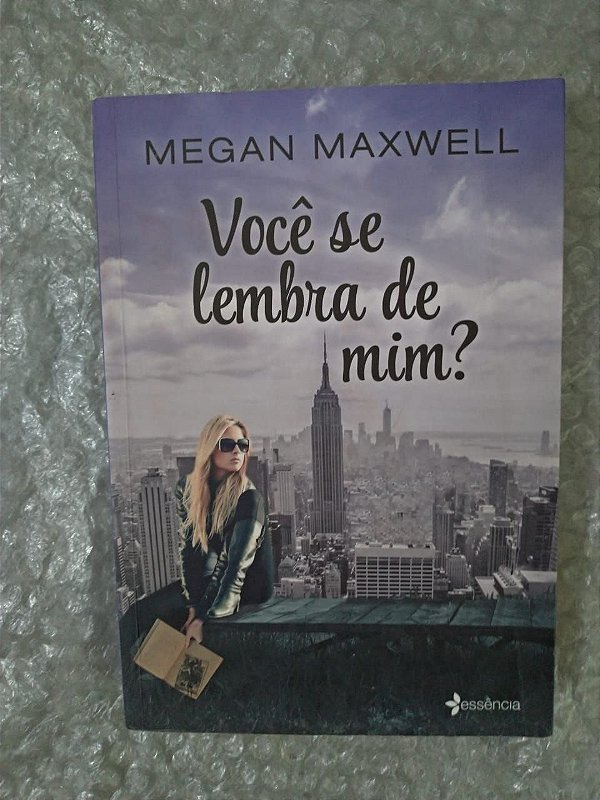 Você se Lembra de mim? - Megan Maxwell - Seboterapia - Livros Você se Lembra de mim? - Megan Maxwell - Seboterapia - Livros