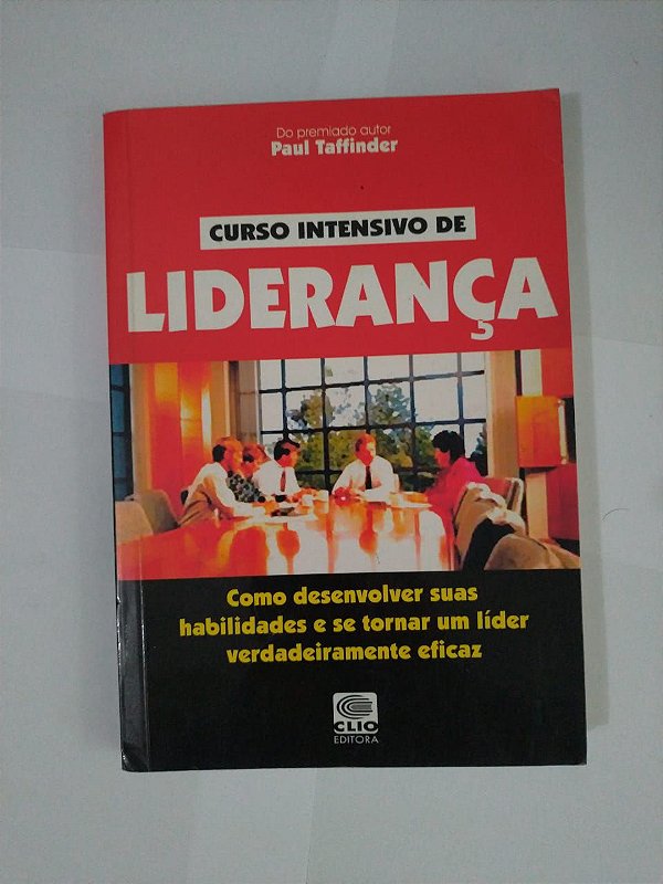 Curso Intensivo de Liderança - Paul Taffinder - Seboterapia - Livros