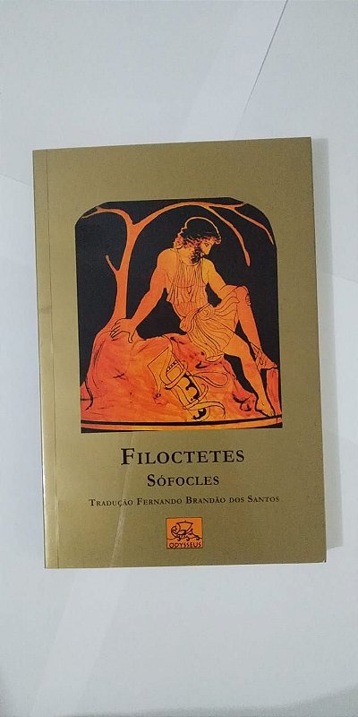 Filoctetes - Sófocles - Seboterapia - Livros
