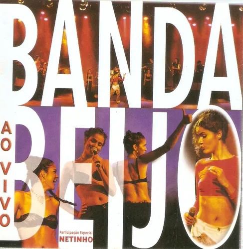 CD - Banda Beijo – Ao Vivo (Participação Especial: Netinho ...