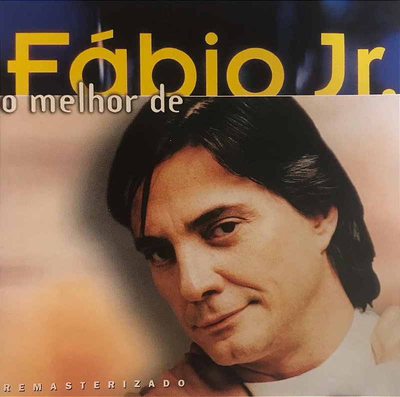 CD - Fábio Jr - O Melhor De Fábio Jr. - Colecionadores Discos - vários ...