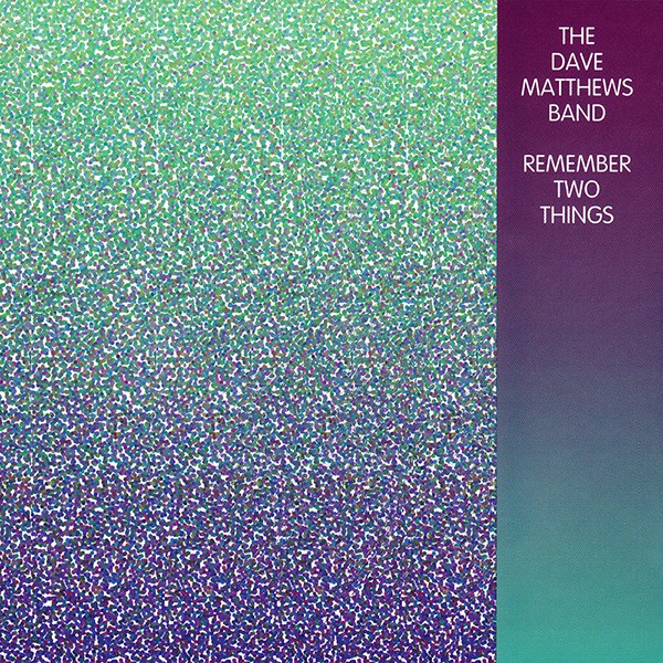 CD - The Dave Matthews Band – Remember Two Things - Colecionadores ...