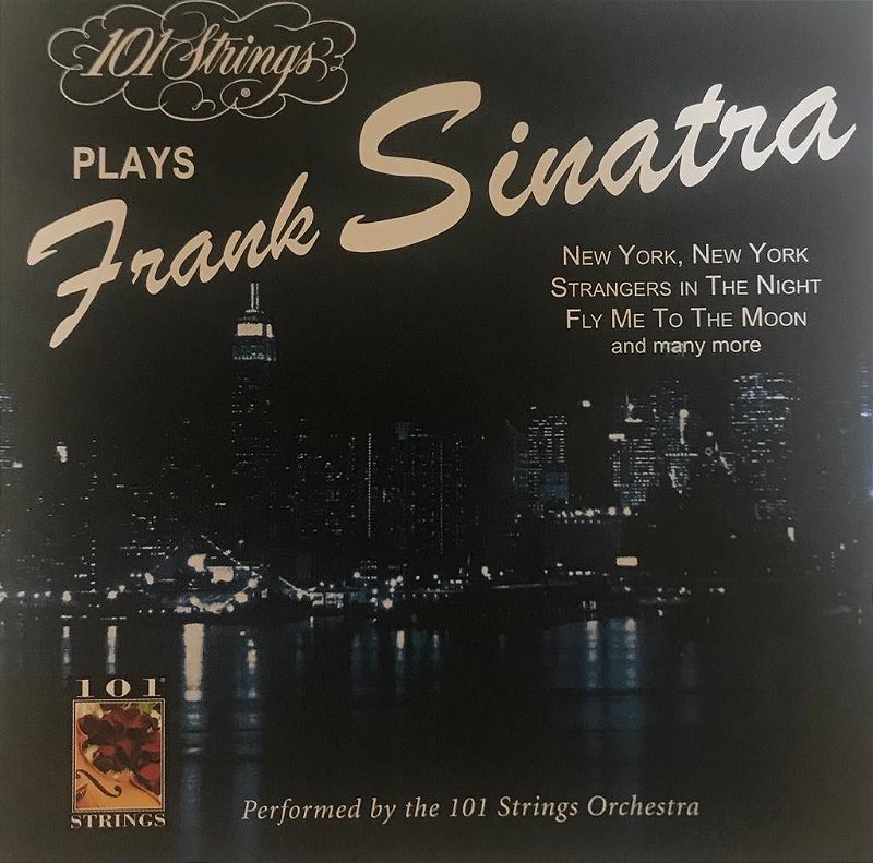 CD - 101 Strings – Plays Frank Sinatra - Colecionadores Discos - vários ...