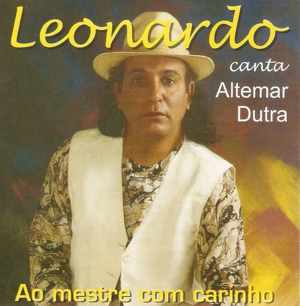 CD Leonardo – Canta Altemar Dutra - Ao Mestre Com Carinho - Colecionadores Discos - vários ...