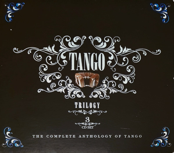 CD Tango Trilogy - The Complete Anthology Of Tango (vários Artistas ...