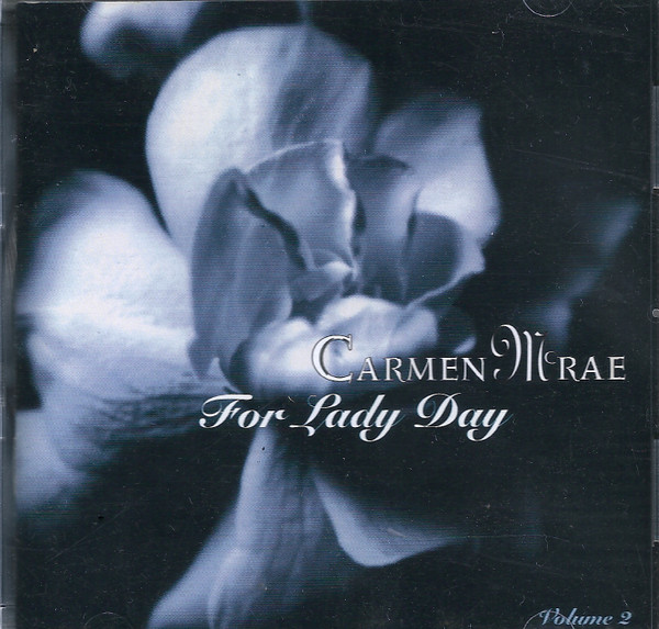 CD - Carmen McRae – For Lady Day Volume 2 (Imp.U.S.A) - Colecionadores ...