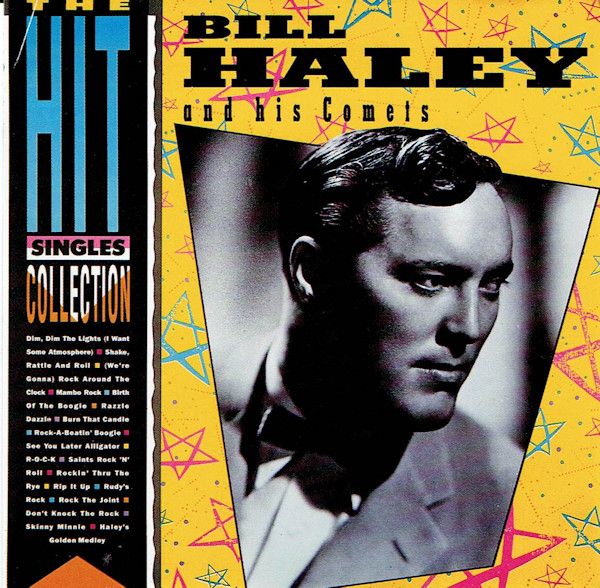 CD - Bill Haley And His Comets ‎– The Hit Singles Collection ...