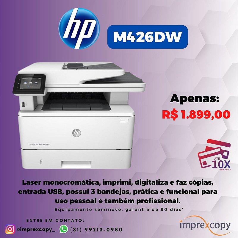 MULTIFUNCIONAL HP LASERJET M426dw | SEMI-NOVA - lojaimprexcopy.com.br